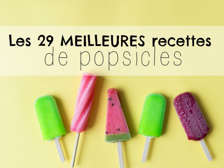 29 meilleures recettes de popsicles - Wooloo