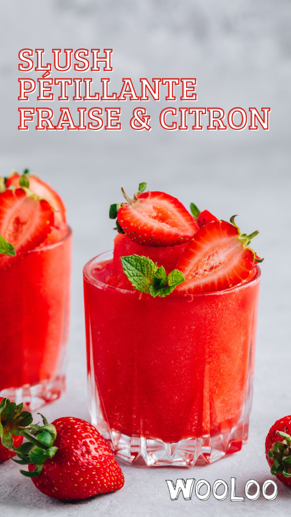 Slush pétillante fraise et citron - Wooloo